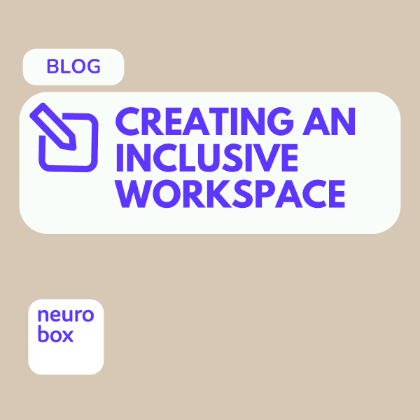 Blogs & Articles | Insights on Neurodiversity | Neurobox